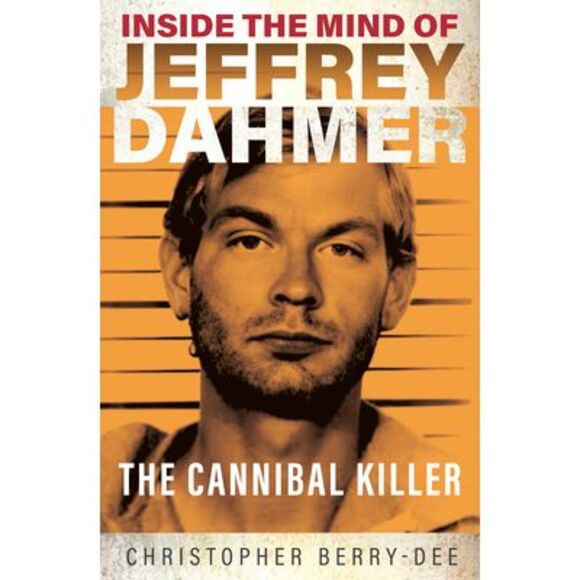 Christopher Berry Dee | Other | Inside The Mind Of Jeffrey Dahmer The ...